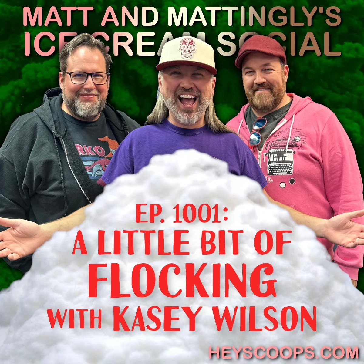 1001: A Little Bit Of Flocking | Matt and Mattingly's Ice Cream Social ...