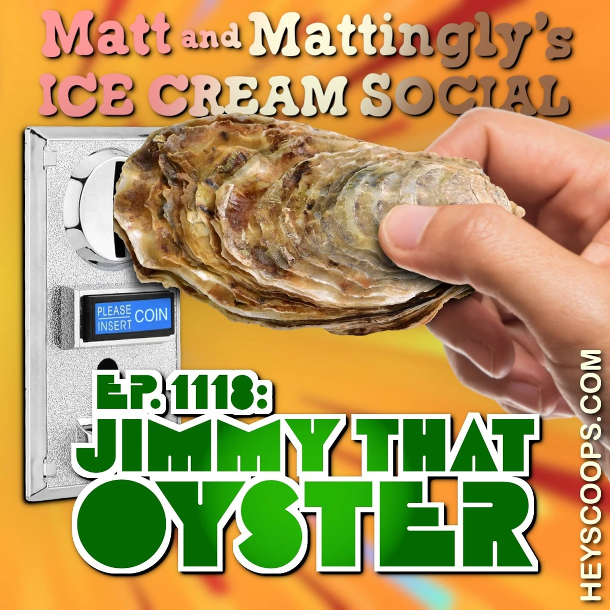 1118: Jimmy That Oyster | Matt and Mattingly's Ice Cream Social Wikia ...