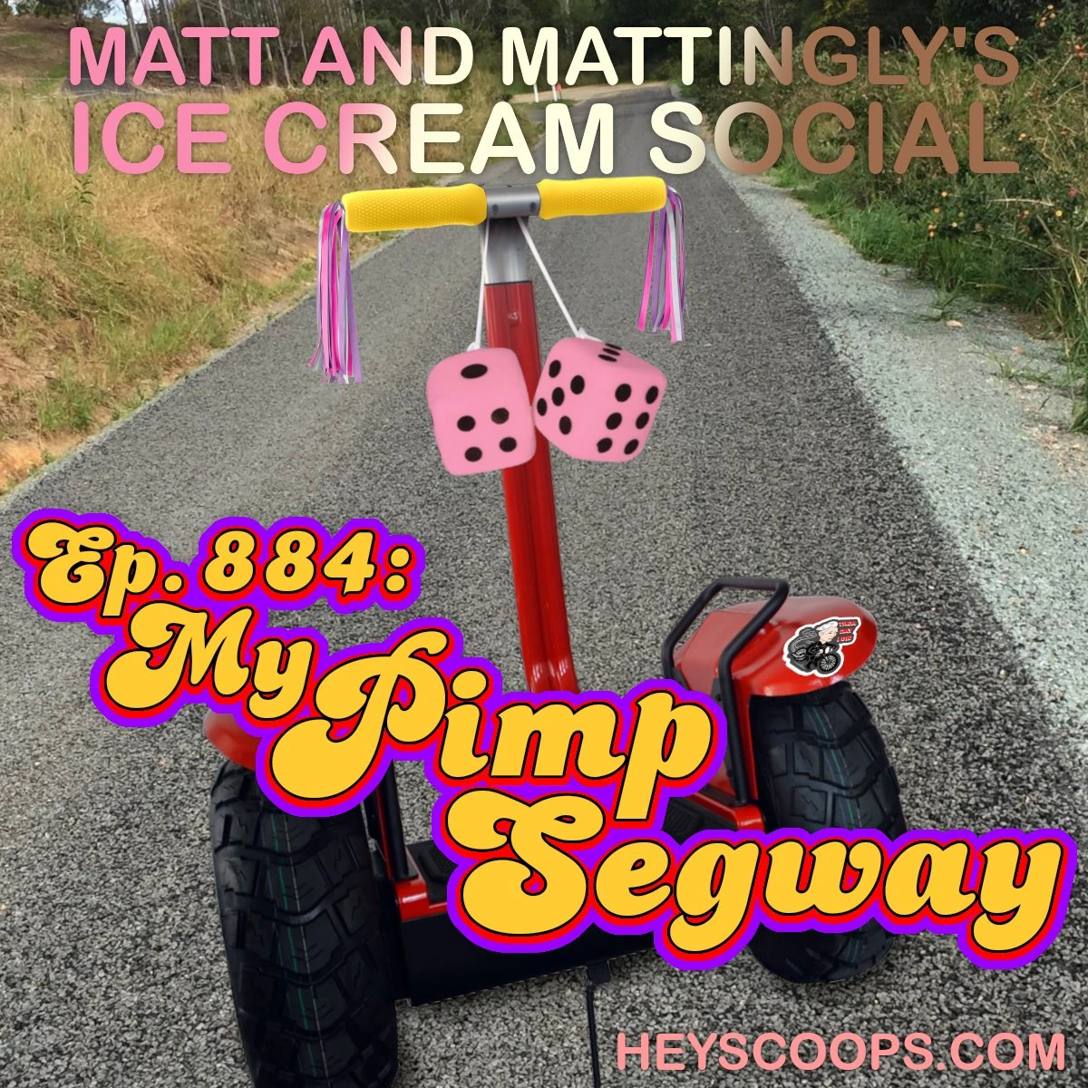 884: My Pimp Segway | Matt and Mattingly's Ice Cream Social Wikia | Fandom