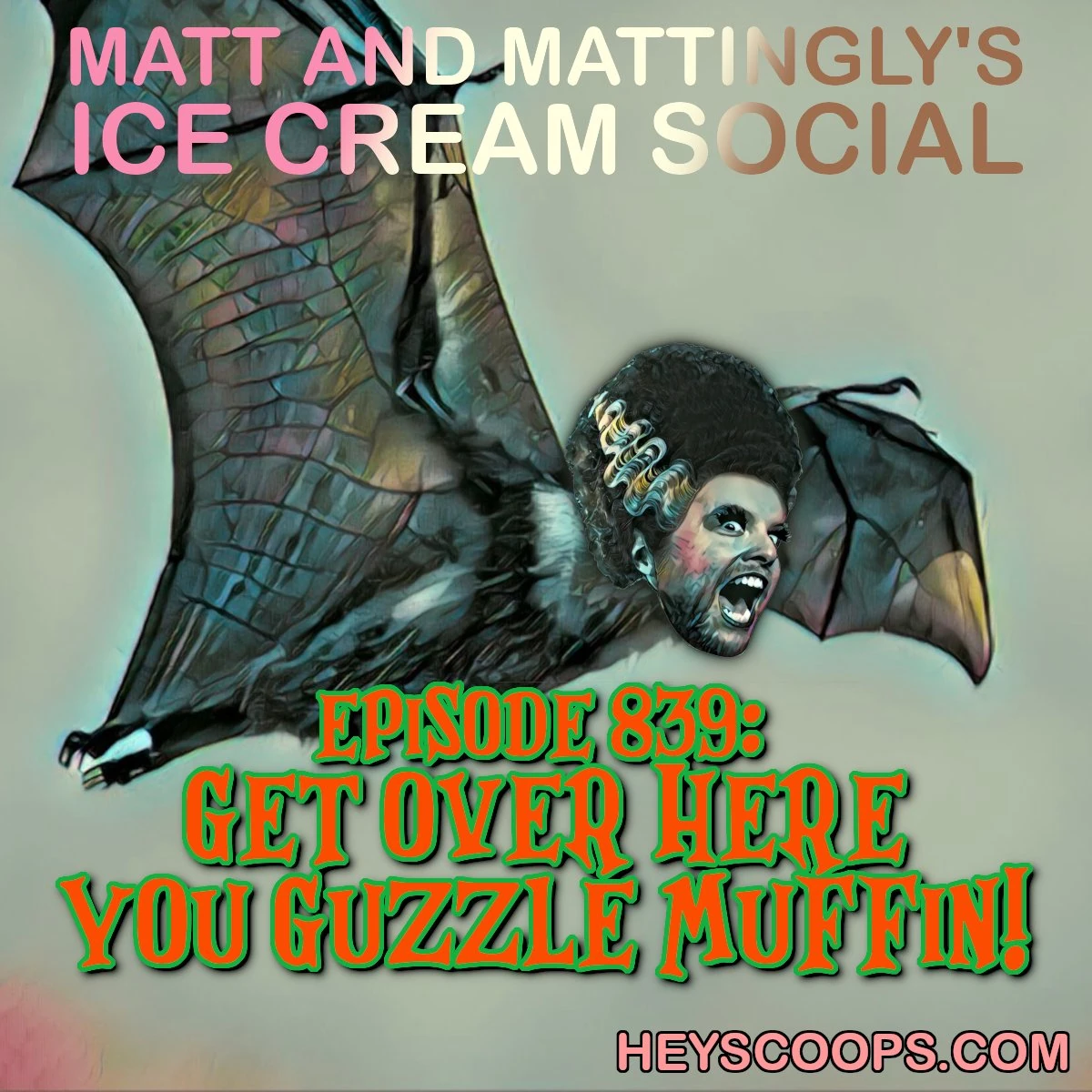 839: Get Over Here You Guzzle Muffin | Matt and Mattingly's Ice Cream ...