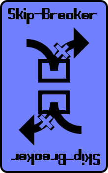 Skip-Breaker Card | Uno Wiki | Fandom