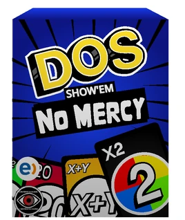 Dos Show 'Em No Mercy | Uno Wiki | Fandom