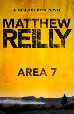 Area 7 | Matthew Reilly Wiki | Fandom