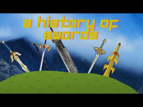 A History of Swords | MattSayYay Wiki | Fandom
