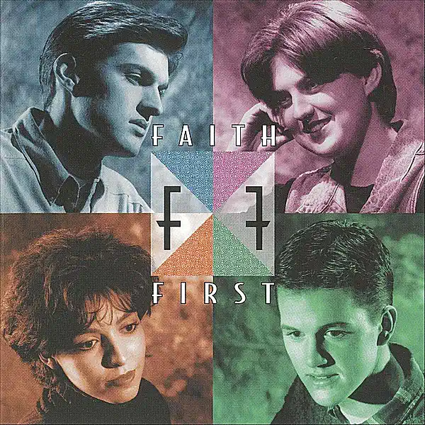 Faith First (album) | MaxandLucyMaceFoundation Wiki | Fandom