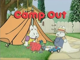 Camp Out | Max & Ruby Wiki | Fandom