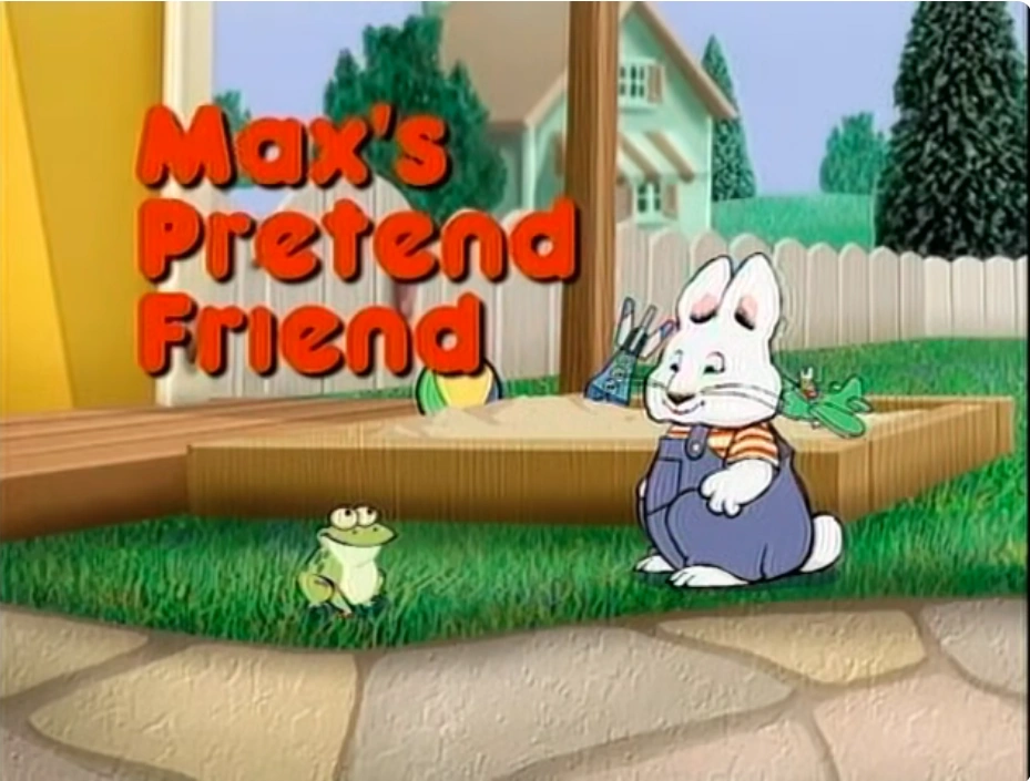 Max's Pretend Friend | Max & Ruby Wiki | Fandom