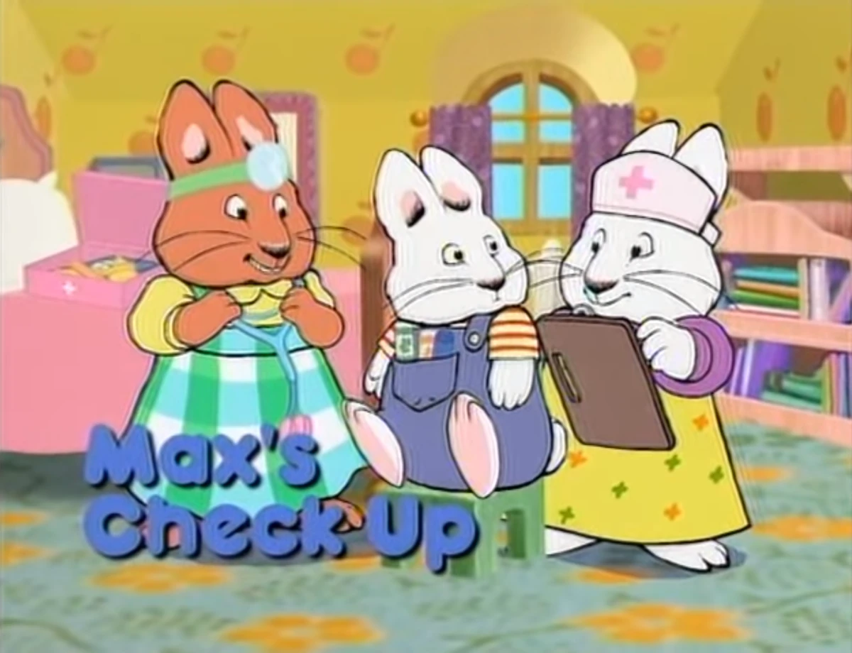 Max's Checkup | Max & Ruby Wiki | Fandom