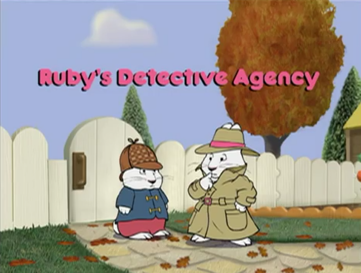 Ruby's Detective Agency | Max & Ruby Wiki | Fandom