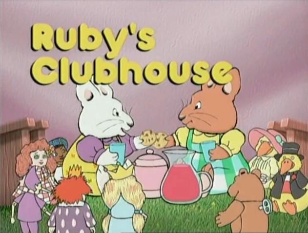 Ruby's Clubhouse | Max & Ruby Wiki | Fandom