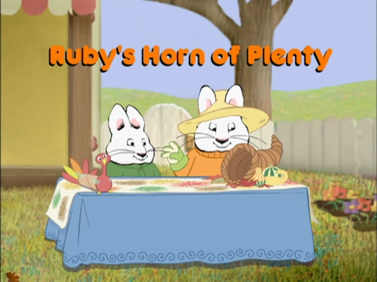Ruby's Horn of Plenty | Max & Ruby Wiki | Fandom