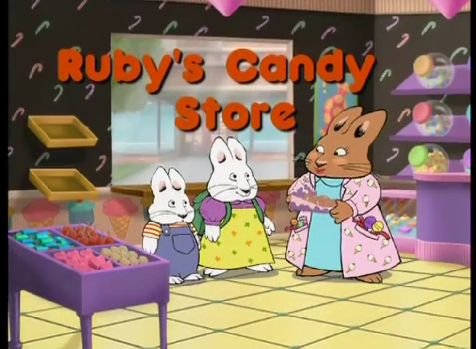 Ruby's Candy Store | Max & Ruby Wiki | Fandom