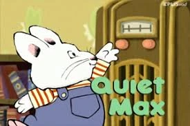 Quiet Max/transcript | Max & Ruby Wiki | Fandom