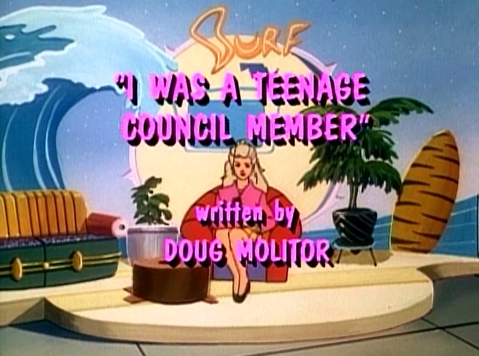 I Was a Teenage Council Member | Maxie's World Wiki | Fandom