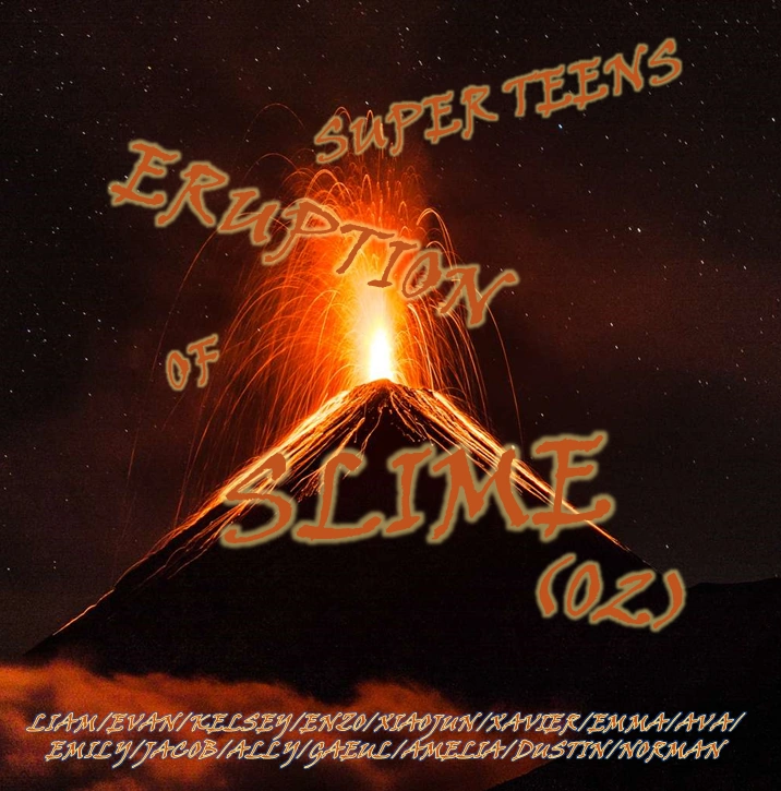 Eruption of Slime (Series 01) | Maximus Entertainment's Super Teens ...