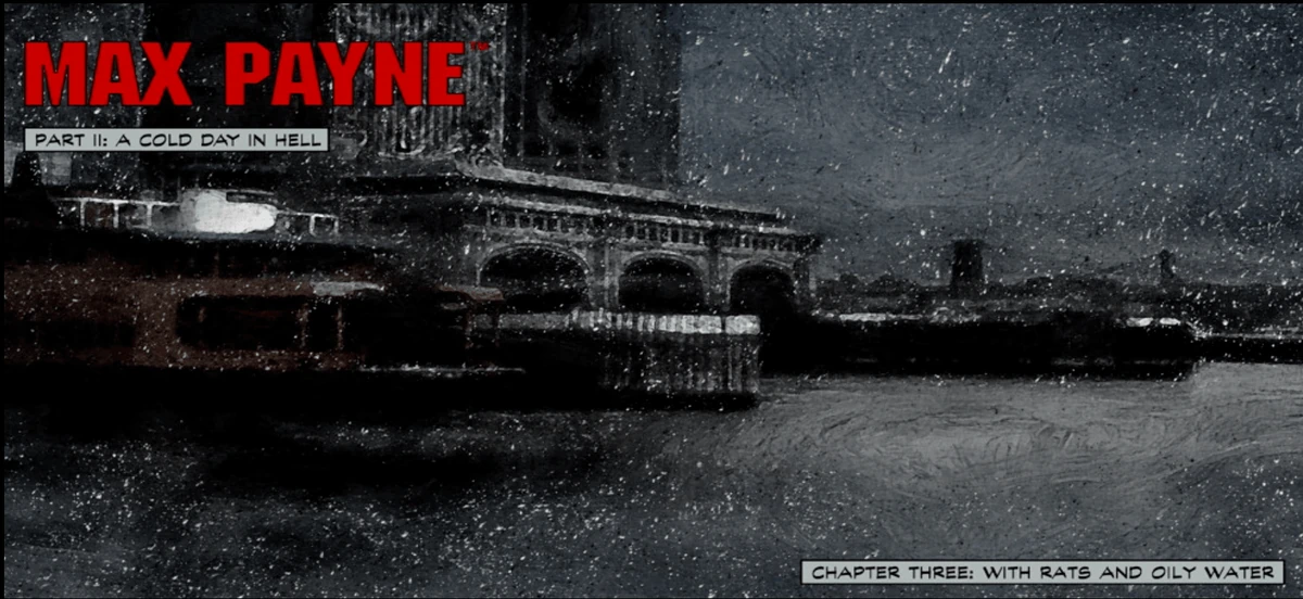 With Rats and Oily Water | Max Payne Wiki | Fandom