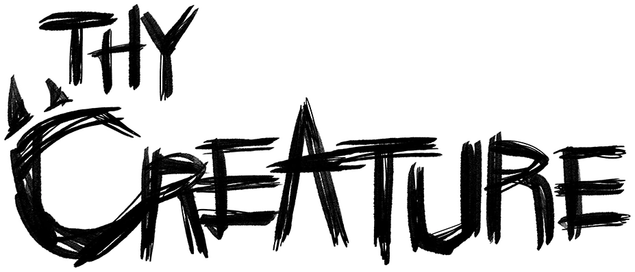 Thy Creature | MazM вики | Fandom