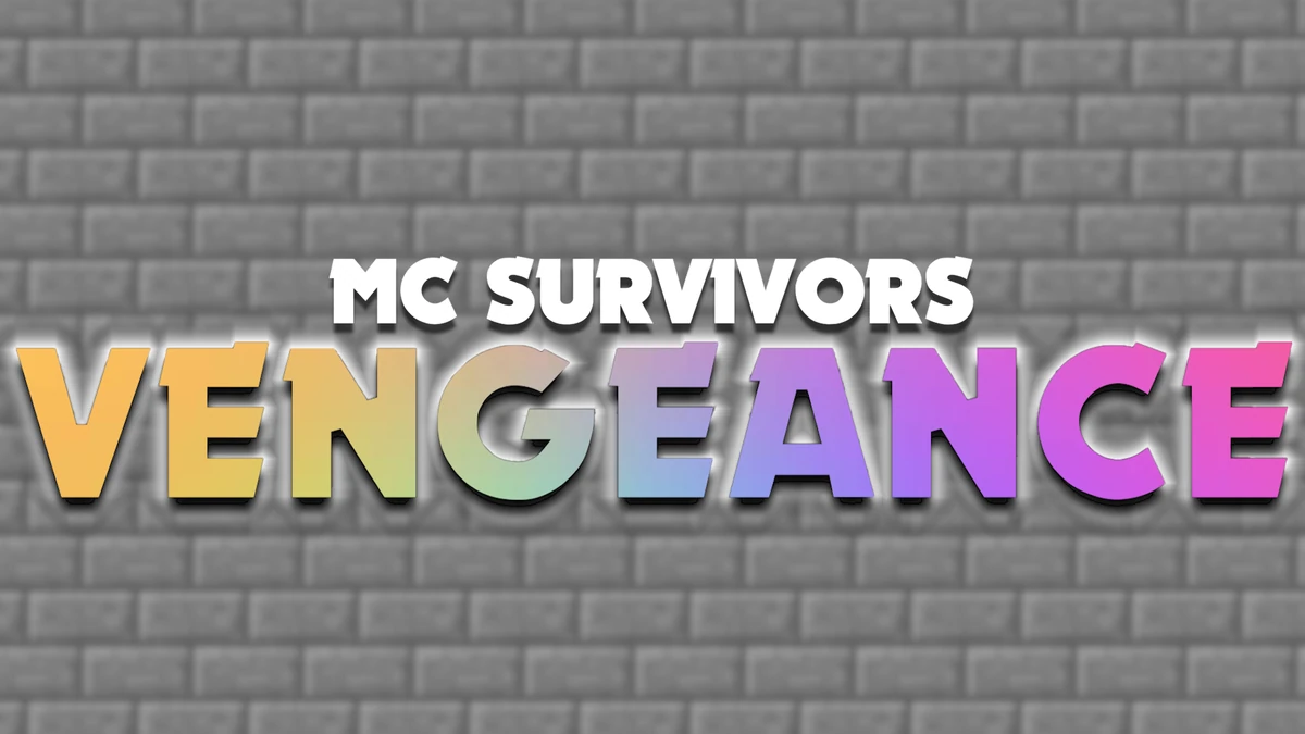 MC Survivors: Vengeance | MC Survivors Wiki | Fandom