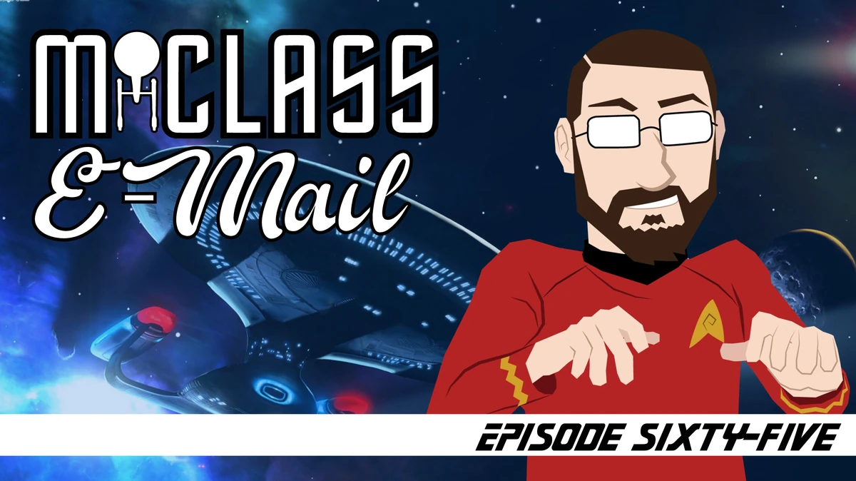 M-Class E-Mail: Episode 65 | M-Class Podcast Wiki | Fandom