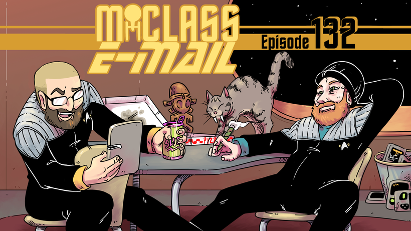 M-Class E-Mail: Episode 132 | M-Class Podcast Wiki | Fandom