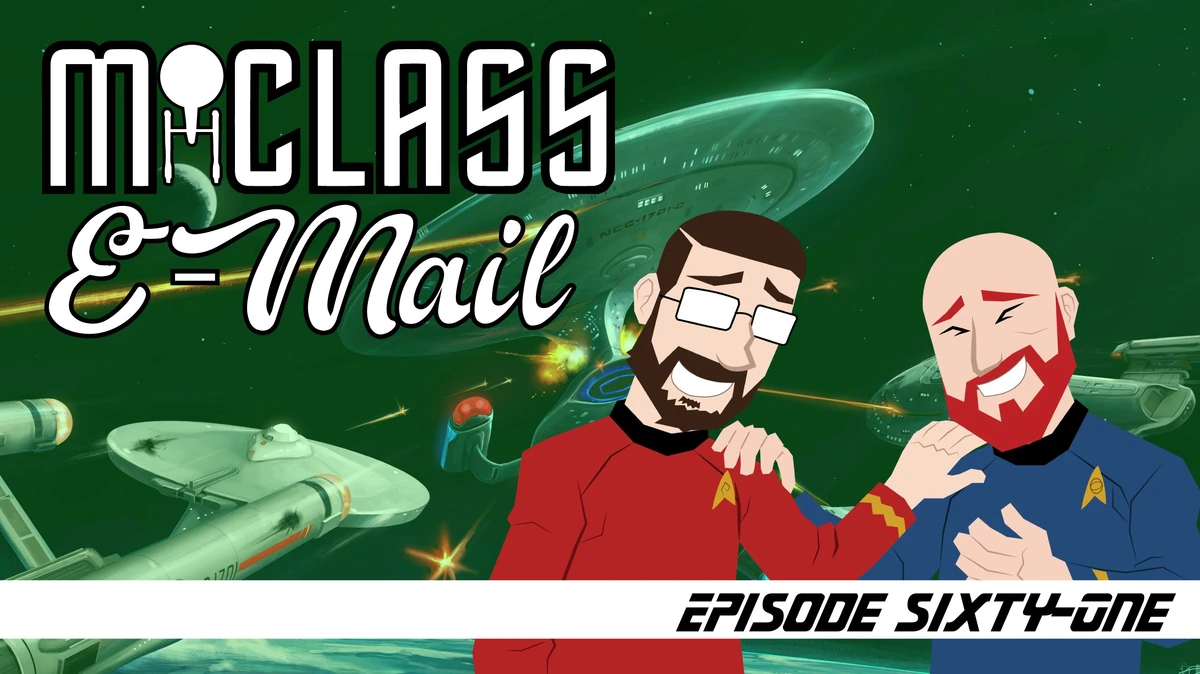 M-Class E-Mail: Episode 61 | M-Class Podcast Wiki | Fandom