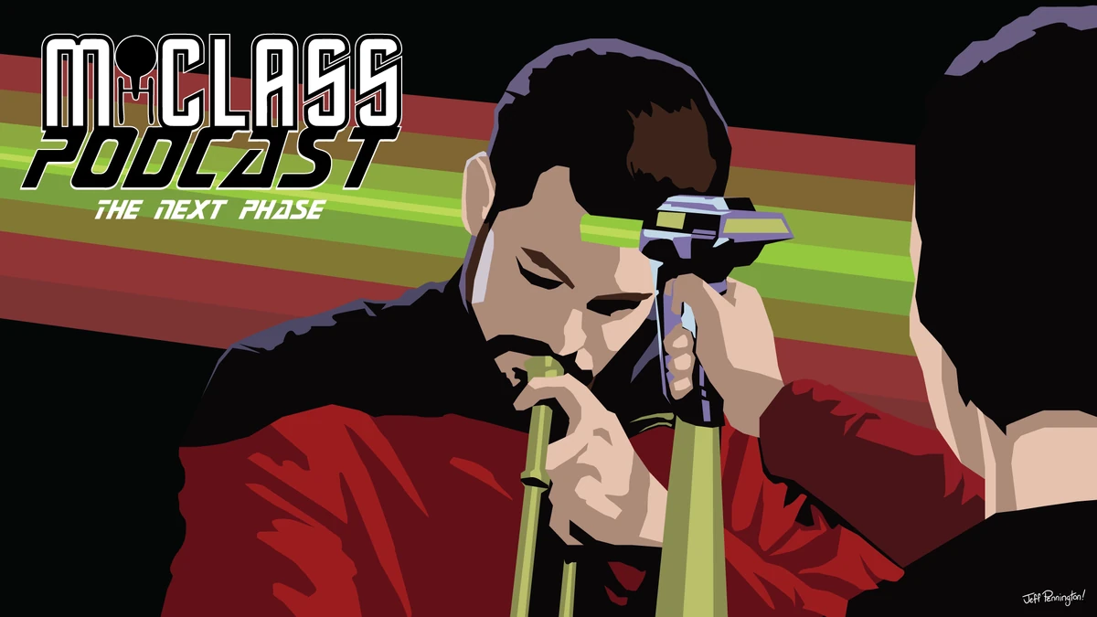 The Next Phase Tng M Class Podcast Wiki Fandom