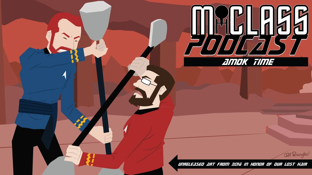 Amok Time (TOS) | M-Class Podcast Wiki | Fandom