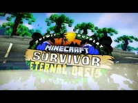 Minecraft Survivor: Eternal Oasis | Andrew Yalo Survivor Wiki | Fandom
