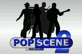 Popscene Track 2 | MDickie Wiki | Fandom