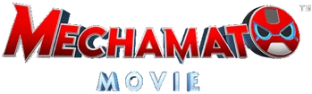Mechamato Movie | Mechamato Wiki | Fandom