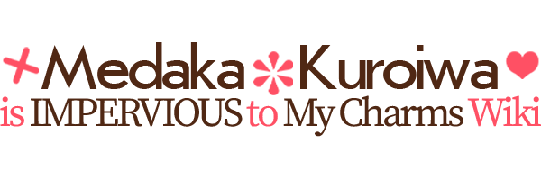 List of Characters | Medaka Kuroiwa is Impervious to My Charms Wiki ...