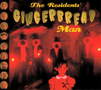 Gingerbread Man | Meet The Residents Wiki | Fandom