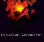 Obsidian Conqueror | MEGA Boss Survival Wiki | Fandom