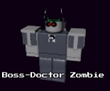 Boss-Doctor Zombie | MEGA Boss Survival Wiki | Fandom