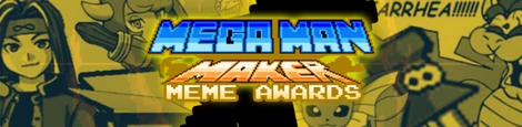 The Meme Awards | Mega Man Maker Culture Wiki | Fandom