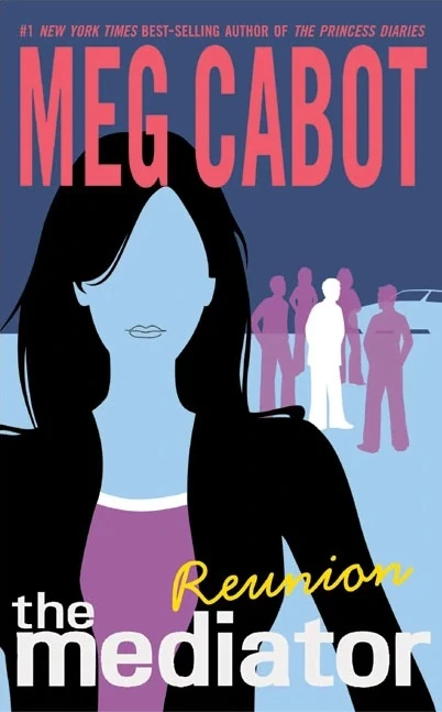 Reunion | Meg Cabot Wiki | Fandom