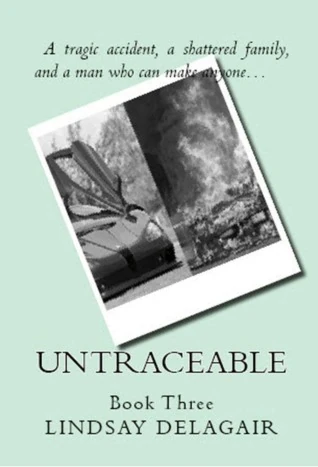 Untraceable (Lindsay Delagair novel) | Megraptor Wiki | Fandom
