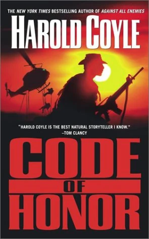 Code of Honor (Harold Coyle novel) | Megraptor Wiki | Fandom