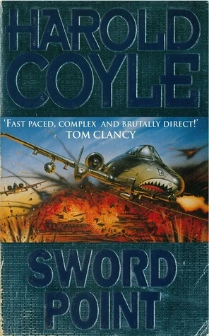 Sword Point (Harold Coyle novel) | Megraptor Wiki | Fandom