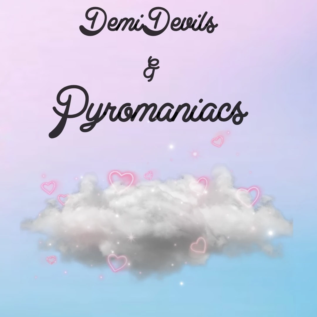 DemiDevils & Pyromaniacs (album) | Melanie Martinez Fanon Wiki | Fandom