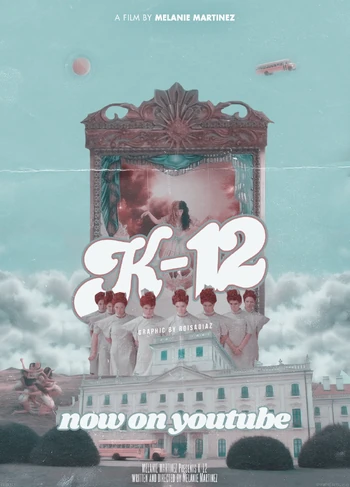 K-12 (film) | Melanie Martinez Fanon Wiki | Fandom
