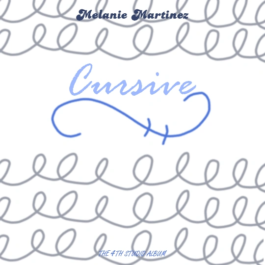 Cursive (album) | Melanie Martinez Fanon Wiki | Fandom