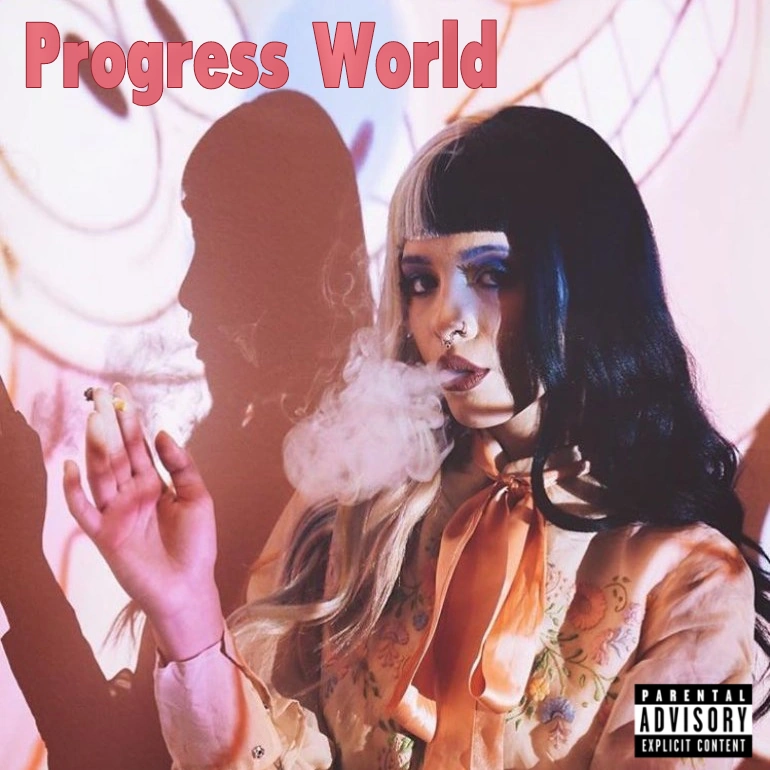 Progress World(Album) | Melanie Martinez Fanon Wiki | Fandom