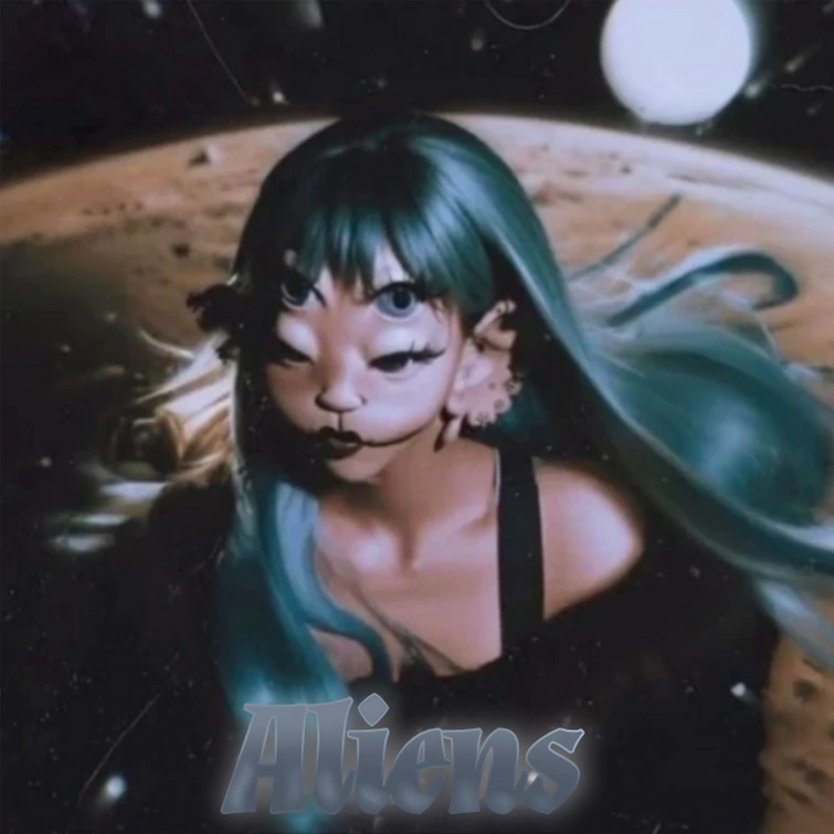 ALIENS | Melanie Martinez Fanon Wiki | Fandom