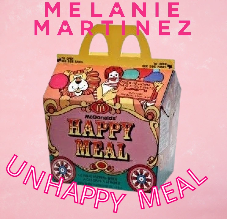 Unhappy Meal | Melanie Martinez Fanon Wiki | Fandom
