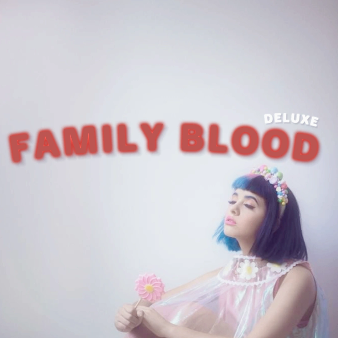 Family Blood's Extra Clutter | Melanie Martinez Fanon Wiki | Fandom
