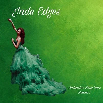 Jade Edges | Melannie's Drag Race Wiki | Fandom