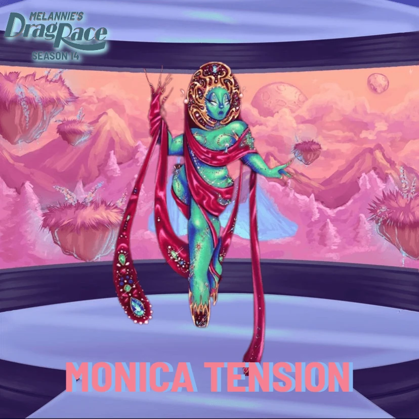 Monica Tension | Melannie's Drag Race Wiki | Fandom