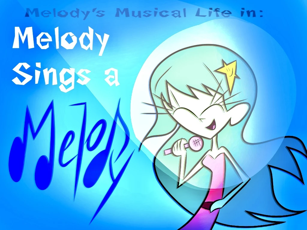 Melody Sings a Melody | Melody's Musical Life Wiki | Fandom