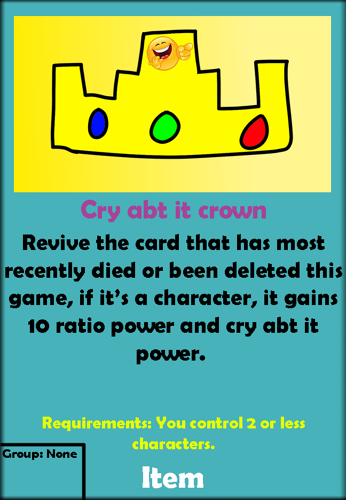 Cry abt it crown | Meme machine card game Wiki | Fandom